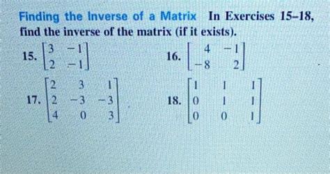 Solved Finding The Inverse Of A Matrix In Exercises 15 18