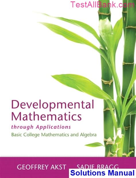 Developmental Mathematics Through Applications 1st Edition Akst Solutions Manual