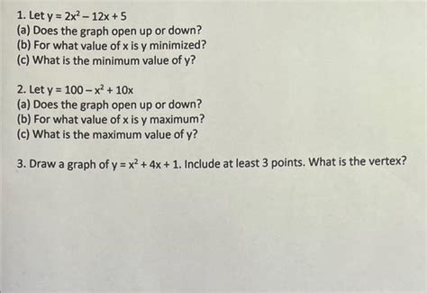 solved 1 let y 2x2−12x 5 a does the graph open up or