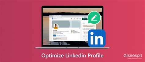 Optimize Your Linkedin Profile With 9 Effective Tips