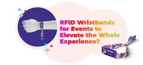 RFID Wristbands For Events To Elevate The Whole Experience