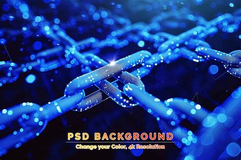 Premium Psd Block Chain Concept Chain Of Network Connections