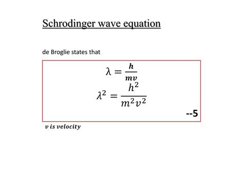 The Time Independent Schrödinger Wave Equation Pptx