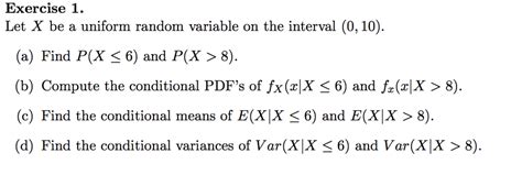 Solved Exercise 1 Let X Be A Uniform Random Variable On The