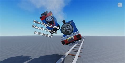 Blue Engine And Friends Crashes And More 2 For Roblox Game Download