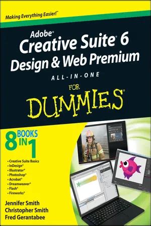 PDF Adobe Creative Suite Design And Web Premium All In One For Dummies By Jennifer Smith