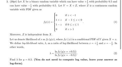 Solved 30pt ﻿let X ﻿be A Binary Random Variable Which Can