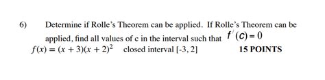 Solved Determine If Rolles Theorem Can Be Applied If Chegg Com