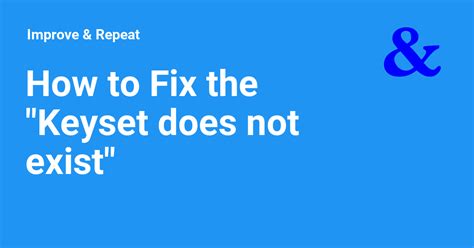 how to fix the keyset does not exist cryptographicexception improve and repeat
