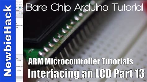 26 How To Interface An Lcd To An Arm Microcontroller Tutorial Part 13 Youtube