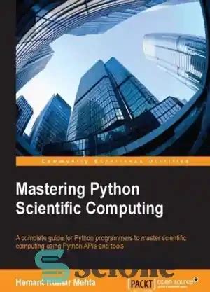 خرید و قیمت دانلود کتاب Mastering Python Scientific Computing تسلط بر محاسبات علمی پایتون ترب