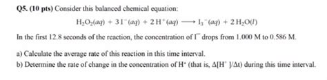 Solved Q Pts Consider This Balanced Chemical Chegg Com