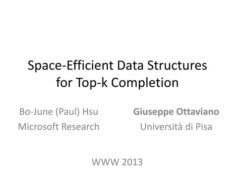 Ppt Space Efficient Data Structures For Top K Completion Powerpoint Presentation Id2599782