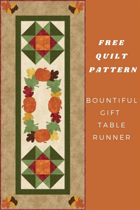 Free Quilt Pattern Bountiful T Table Runner