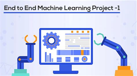 end to end machine learning project 1