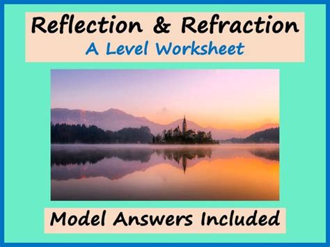 Reflection And Refraction Worksheet A Level Physics Teaching Resources