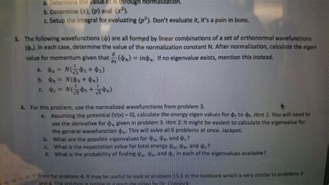 Solved The Following Wave Functions Phi Are All Formed By Chegg Com