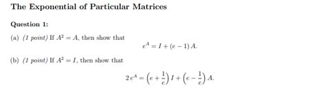Solved The Matrix Exponential We Prove Several Properties Of