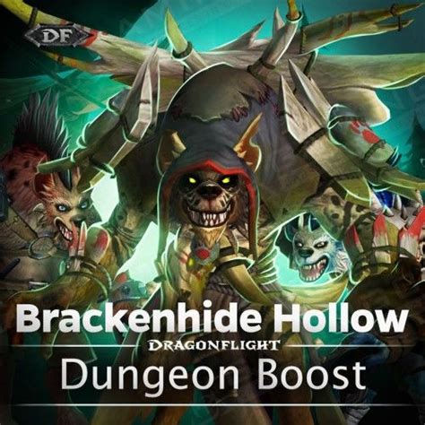 Wow Brackenhide Hollow Dungeon Boost Carry In Mythicheroic Wow Brackenhide Hollow Dungeon Boost Carry In Mythicheroic