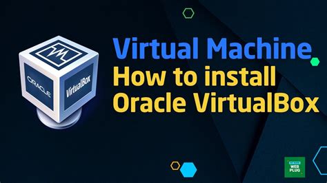 Step By Step Guide How To Install Oracle Virtualbox Easily Youtube