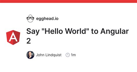 Say Hello World To Angular 2