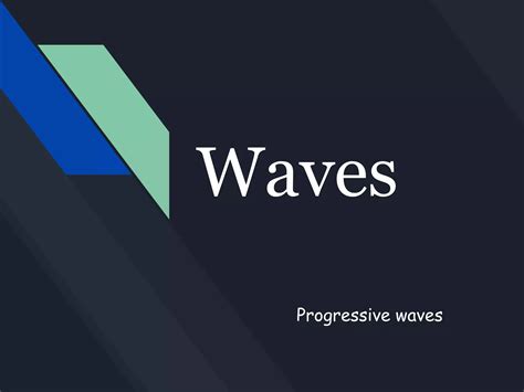 Waves Physics As Level Cie Pptx