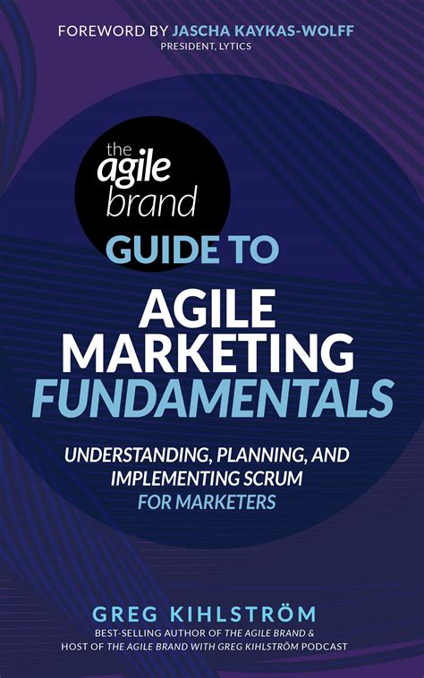 the agile brand guide to agile marketing part 1 fundamentals understanding planning and
