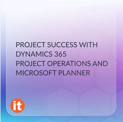 Project Success With Dynamics 365 Project Operations And Microsoft Planner • Ontargit