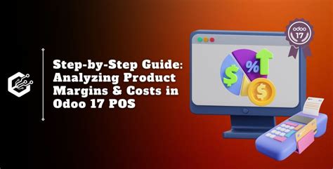 Odoo17 Pos Productmargins Costanalysis Businessstrategy Candidroot… Candidroot Solutions