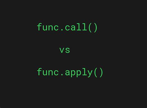 Javascript Call Vs Apply A Complete Guide Examples