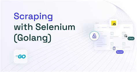 Selenium In Golang Step By Step Tutorial 2025 Zenrows