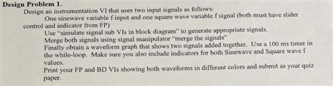 Solved Design Problem Design An Instrumentation VI That Chegg Com