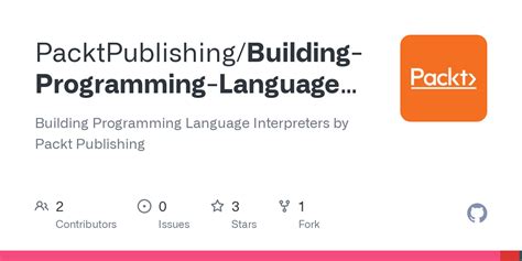 Github Packtpublishingbuilding Programming Language Interpreters
