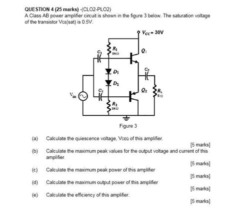 solved question 4 25 marks clo2 plo2 a class ab power