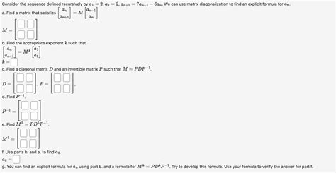 Solved Consider The Sequence Defined Recursively By