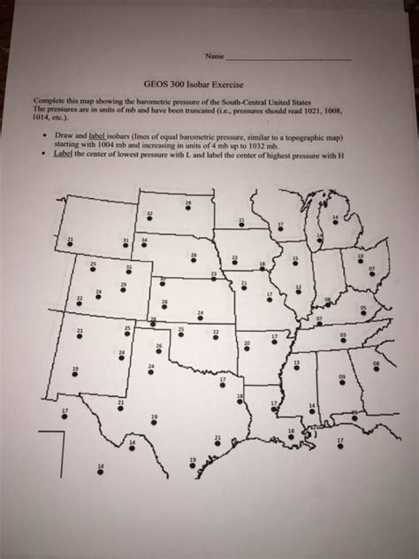 Solved Question Name Geos 300 Isobar Exercise Complete This Map Showing 1 Answer