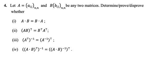 Solved Let A Aij N N And B Bij N N Be Any Two Matrices Chegg