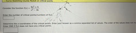 [answered] curve sketching course packet on critical points 9x 5 x 36