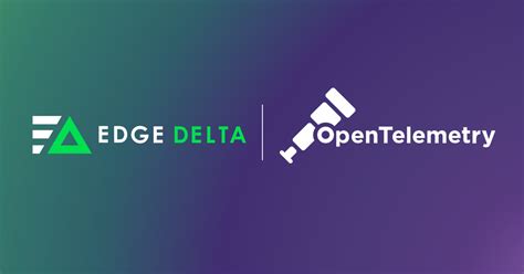 update edge delta standardizes on the otel schema for logging edge delta