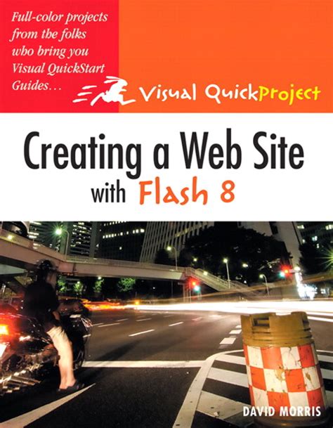 Creating A Web Site With Flash 8 Visual Quickproject Guide Peachpit