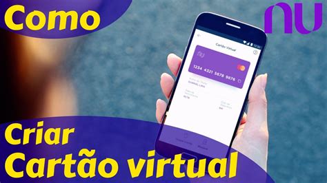 Como Gerar Um Novo Cartão Virtual No Nubank Youtube