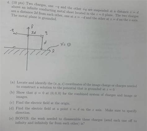 Solved 4 10 Pts Two Charges One −q And The Other Q Are