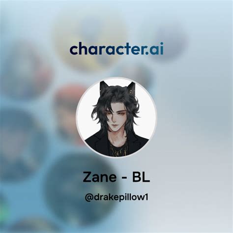 Chat With Zane Bl Characterai Ai Chat Reimaginedyour Words Your World