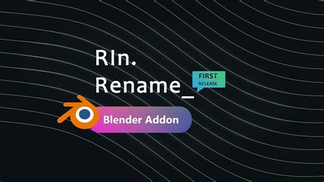 Rinrename Renamer Addon Released Scripts And Themes Blender Artists Community