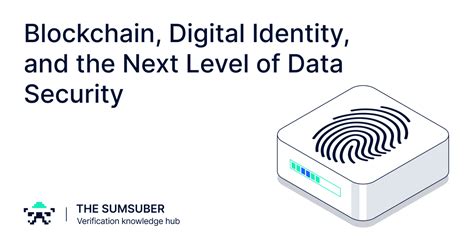 Blockchain And Digital Identity The Sumsuber