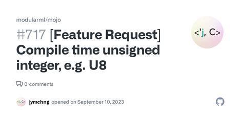 Feature Request Compile Time Unsigned Integer E G U8 Issue 717