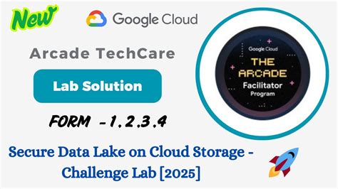 secure data lake on cloud storage challenge lab [2025] [form 1 2 3