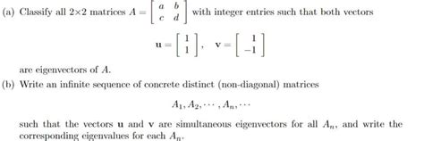 [answered] a classify all 2x2 matrices a a c b d with integer entries