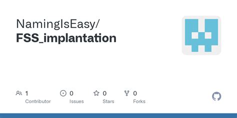 Github Namingiseasy Fss Implantation