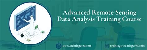 Advanced Remote Sensing Data Analysis Training Course